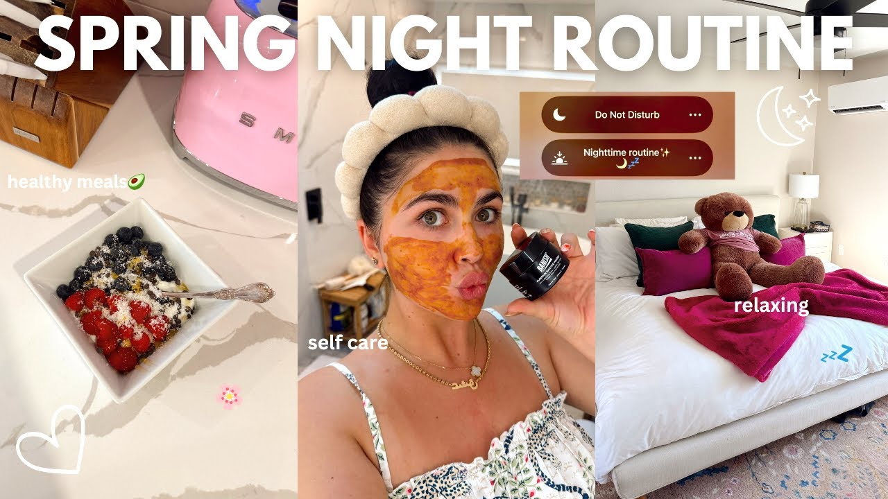 *realistic* SPRING night routine! 🌙💤 PR haul, self care, healthy meals ...