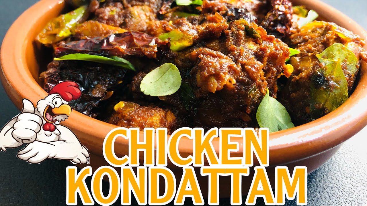 Chicken Kondattam | How To Make Chicken Kondattam | Kerala Style Spicy ...