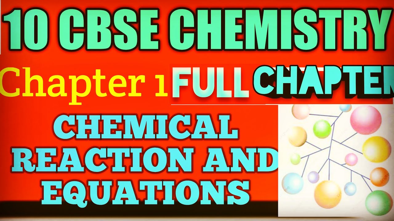 Chemical Reactions And Equations Class 10 Ch 1 Science Class 10 chemical-reactions-and-equations-class-10-ch-1-science-class-10