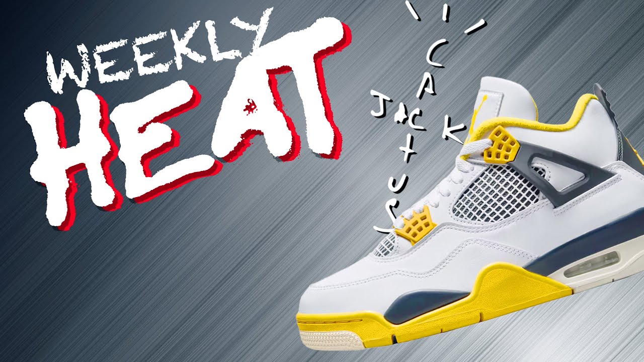 WEEKLY HEAT: Air Jordan 4 Sulfur & CACTUS JACK Goes Back To College ...