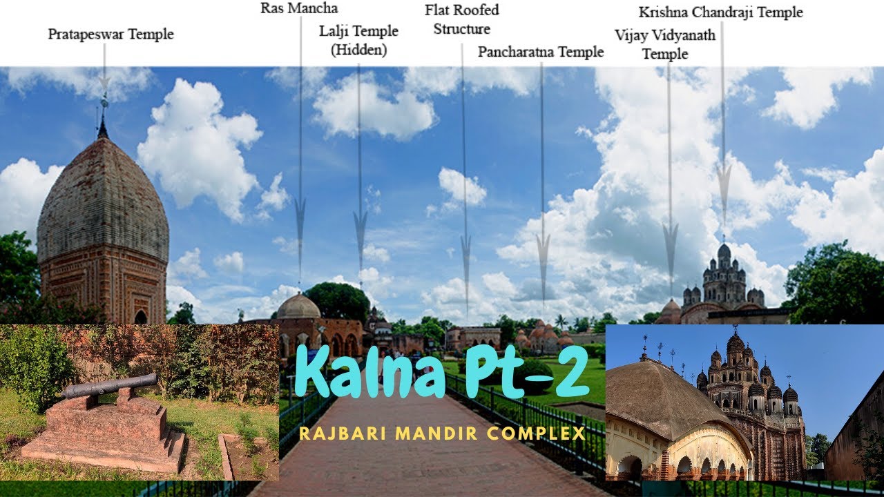 Kalna Rajbari Mandir Complex Ambika Kalna II Kalna Visit Part - 2 II ...