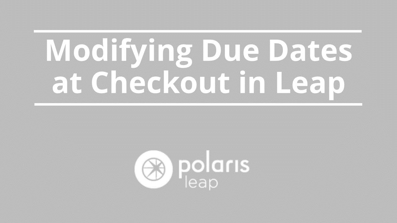 Modifying Due Dates at Checkout in Leap - YouTube