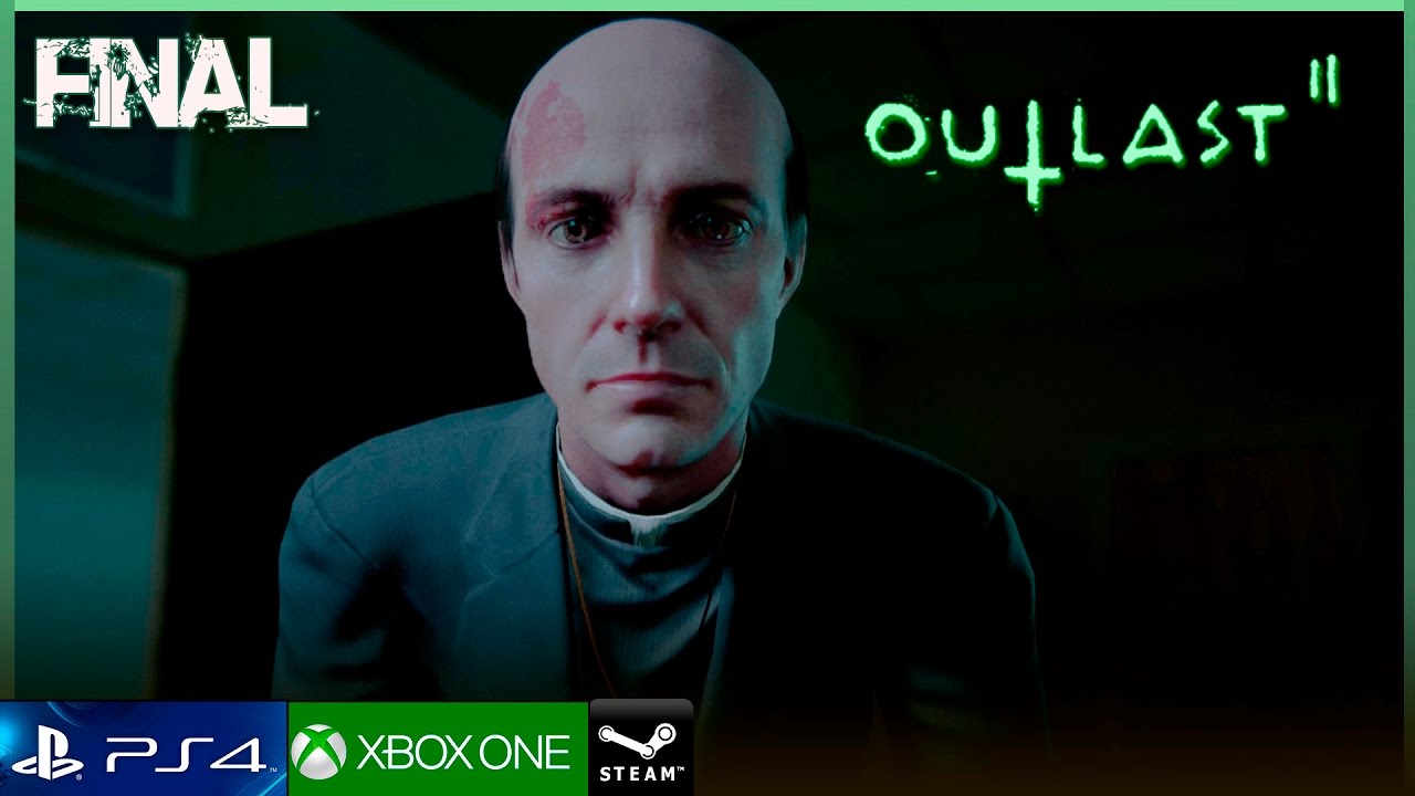 OUTLAST 2 FINAL Español Gameplay (PS4 PRO) Walkthrough | REVELACIONES ...