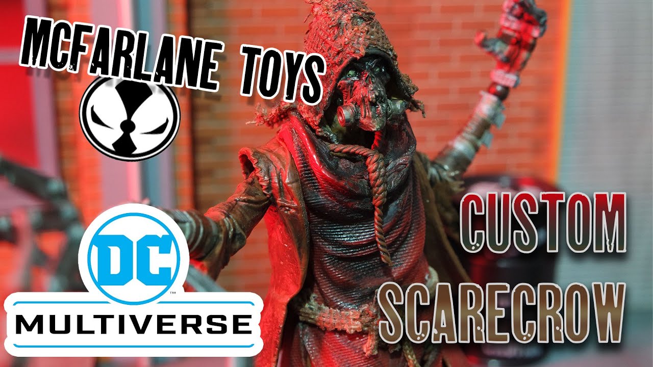 Custom Scarecrow - DC Multiverse McFarlane Toys | Dreth.NET - YouTube