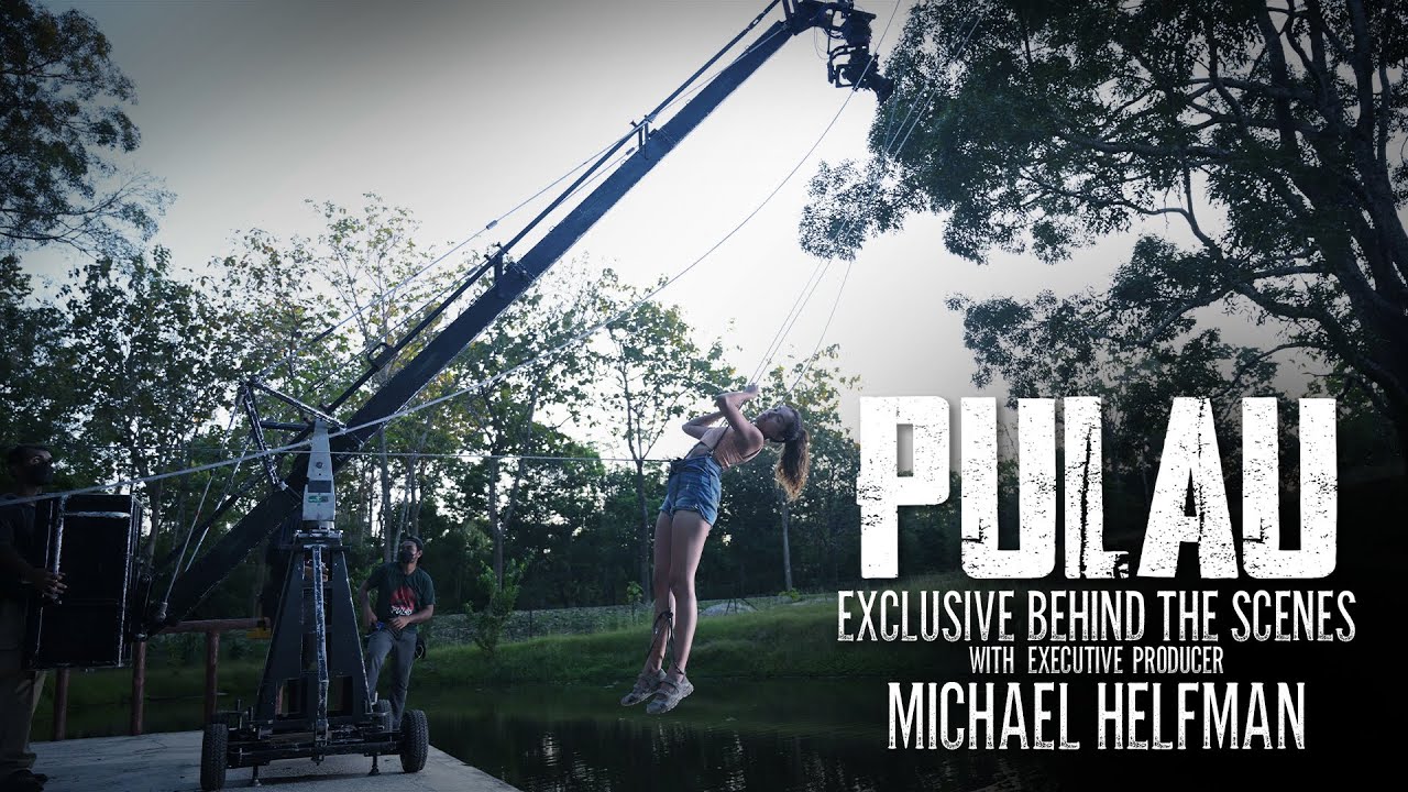 #PulauMovie | BTS with Michael Helfman (Executive Producer of PULAU ...