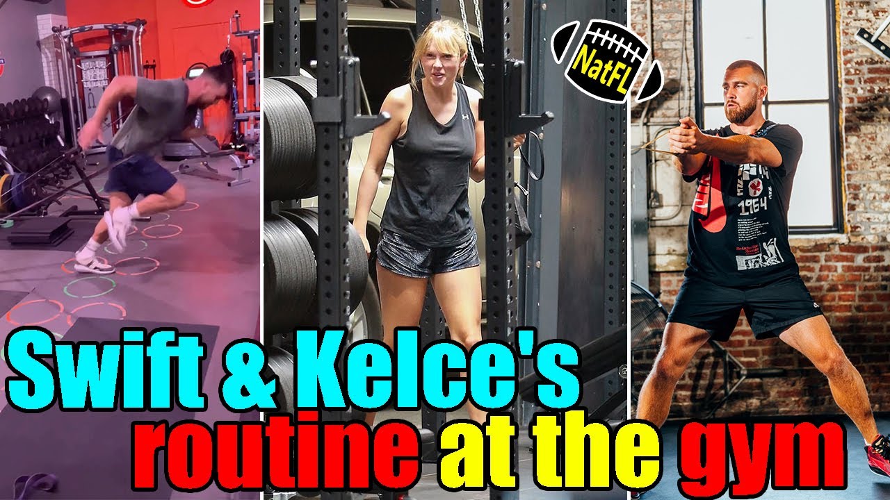 Taylor Swift & Travis Kelce have similar workout routines at the gym ...