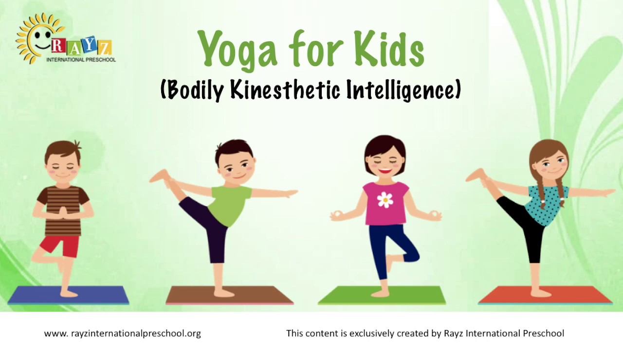 Yoga for Kids Part 4 | Bodily Kinesthetic | Rayz International ...