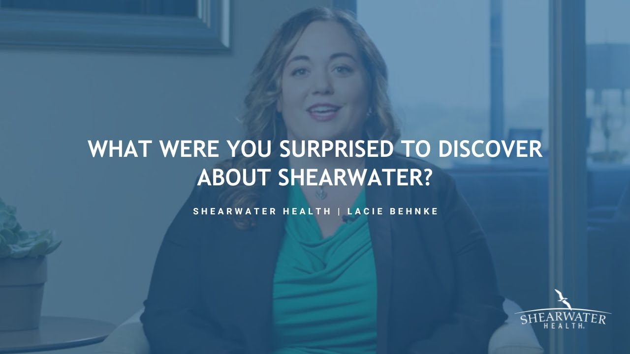 Shearwater Health | What Were You Surprised to Discover About Shearwater? | Lacie Behnke - YouTube