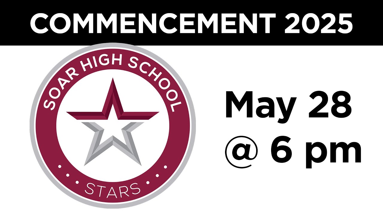 SOAR High School Commencement 2025 - YouTube