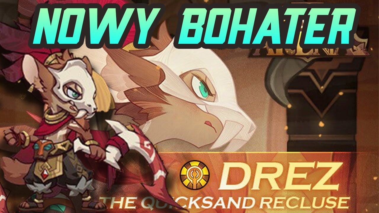 Nowa świetna postać zwierzaków? - Drez- Ruchomych piasków - AFK Arena ...