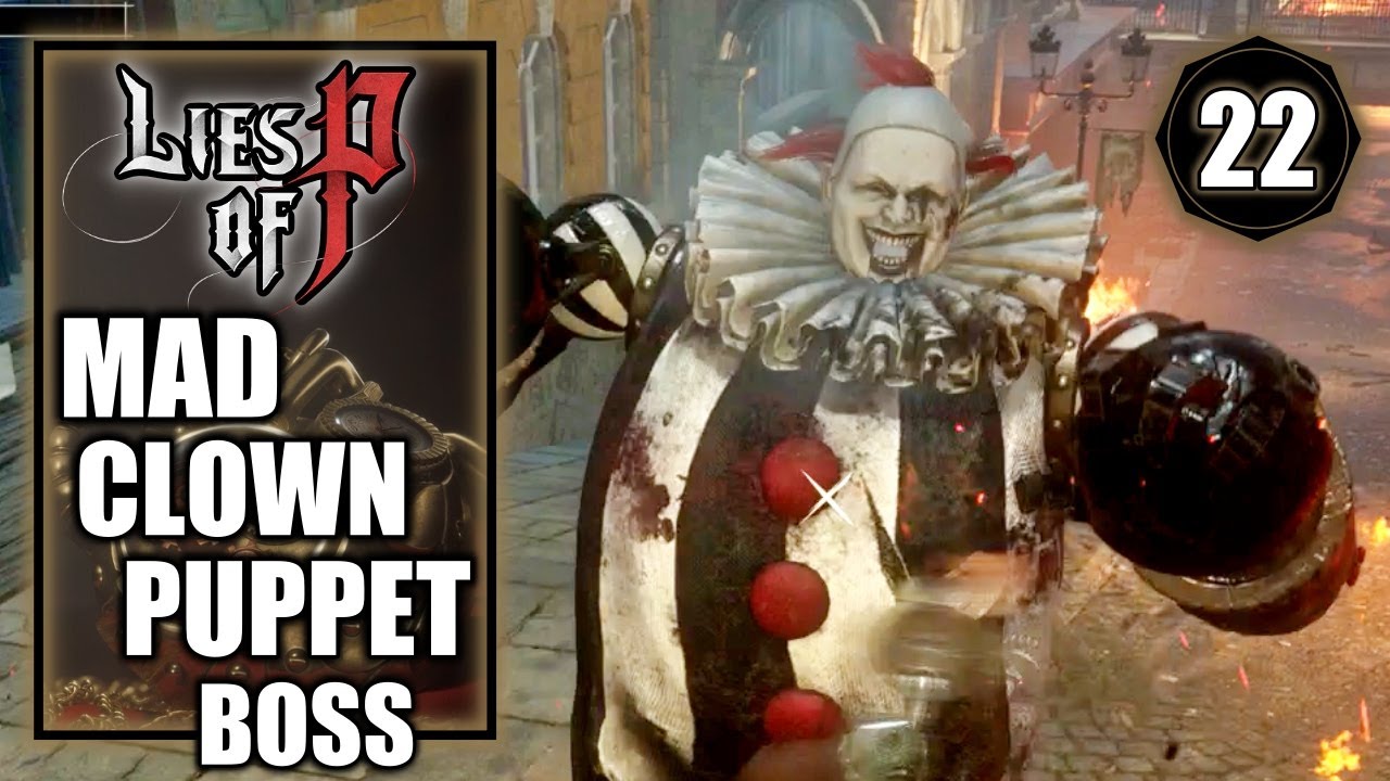 Lies of P - Mad Clown Puppet Boss Fight - Rosa Isabelle Street Entrance ...