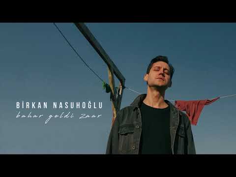 Bahar Geldi Zaar [Official Audio Video] - Birkan Nashoğlu #bahargeldizaar