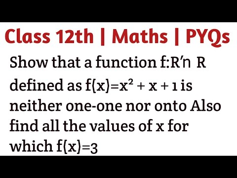 Show that a function f:R→R defined as f(x)=x² + x + 1 is neither one ...