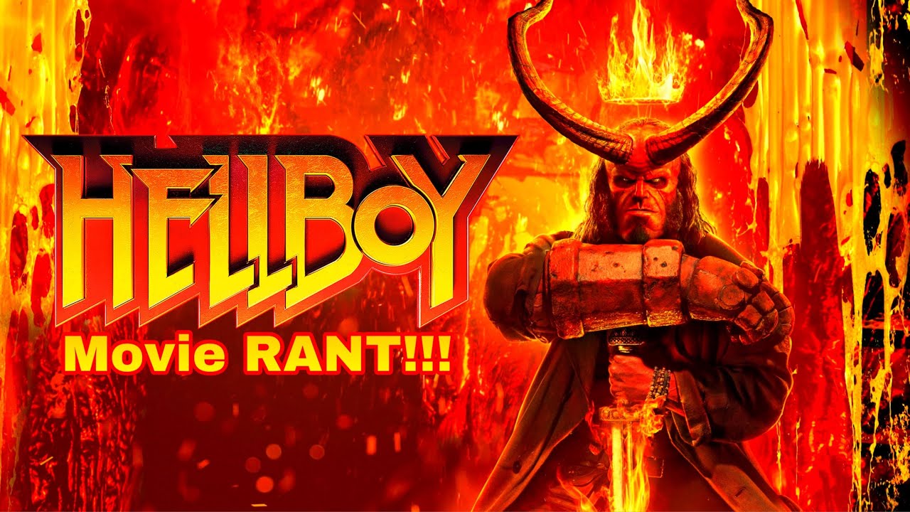 Hellboy (2019) Movie RANT!!! - YouTube