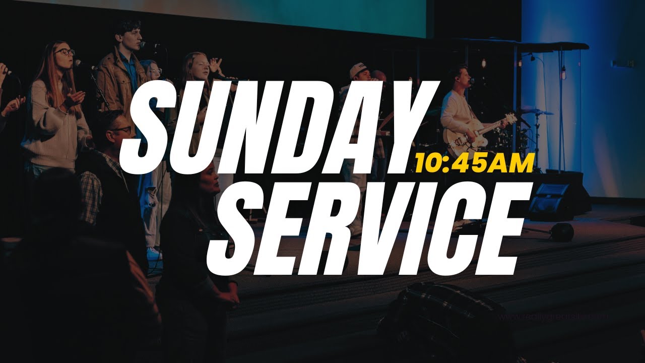"Sunday Service" - 10:45AM - YouTube