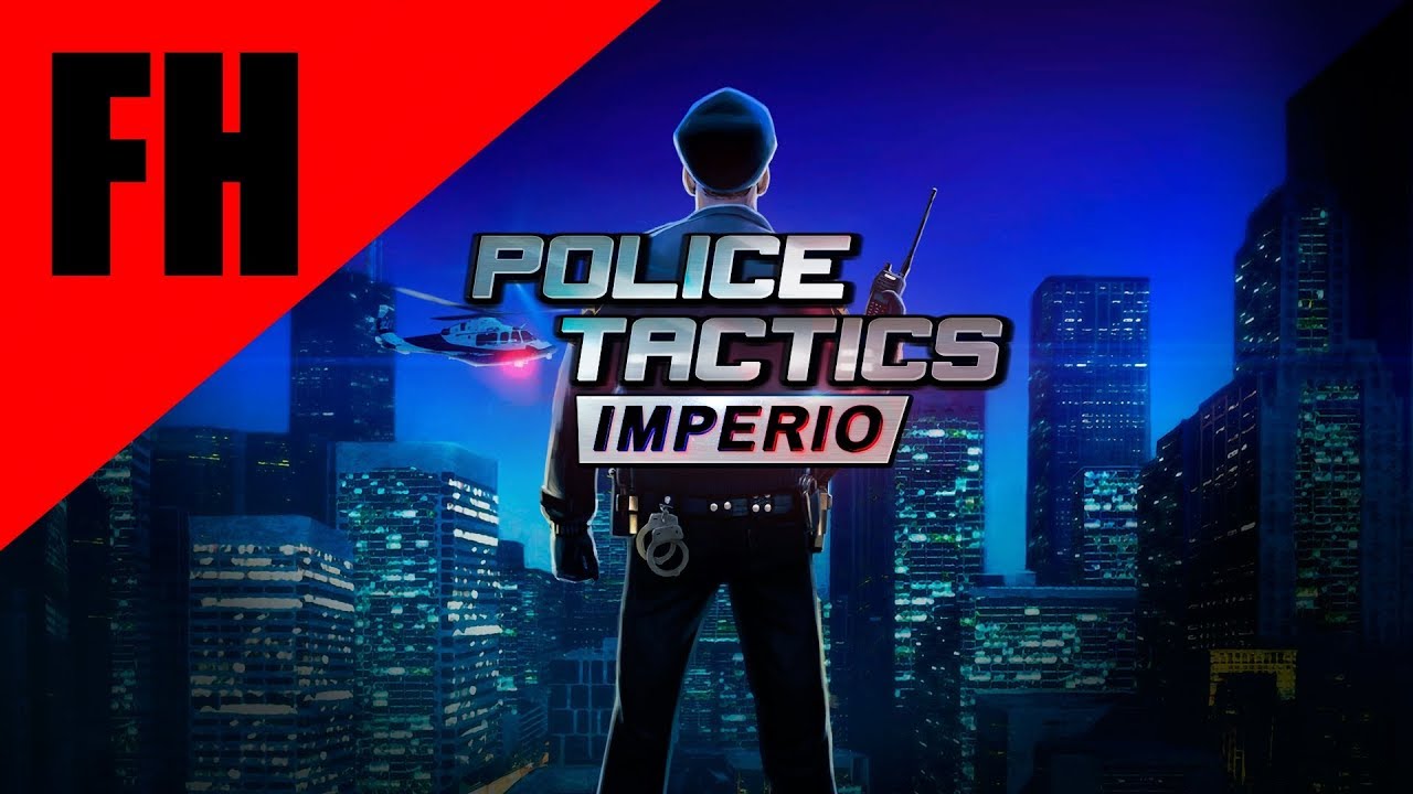 Official Police Tactics: Imperio (by CyberphobX Ltd) Launch Trailer ...