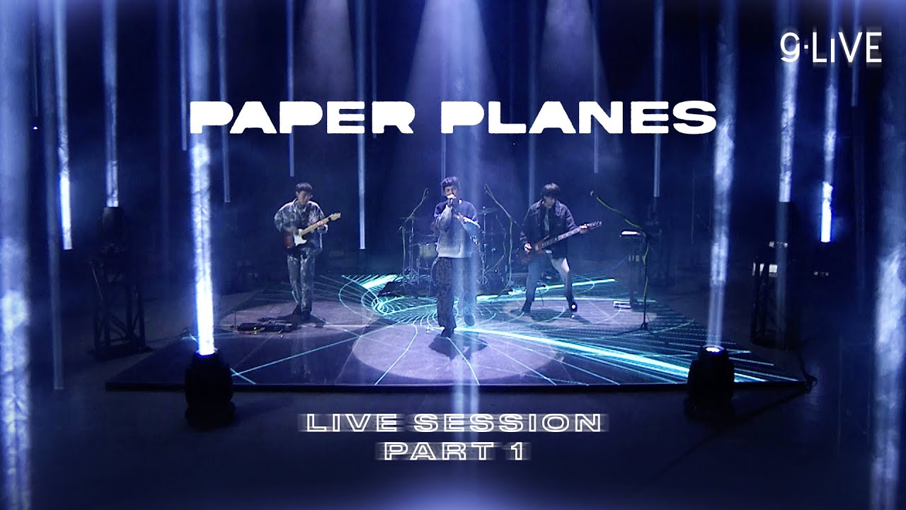 gLIVE: Paper Planes Live Session「PART 1」 - YouTube