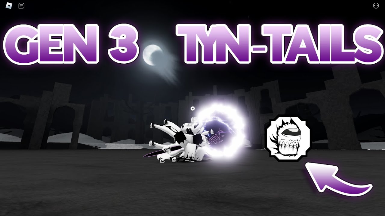 Unlocking Gen 3 Tyn-Tails And Showcasing In Roblox (Shinobi Life 2 ...