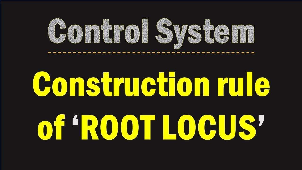 How to sketch the root locus? (3 of 3) || Root Locus Technique - YouTube