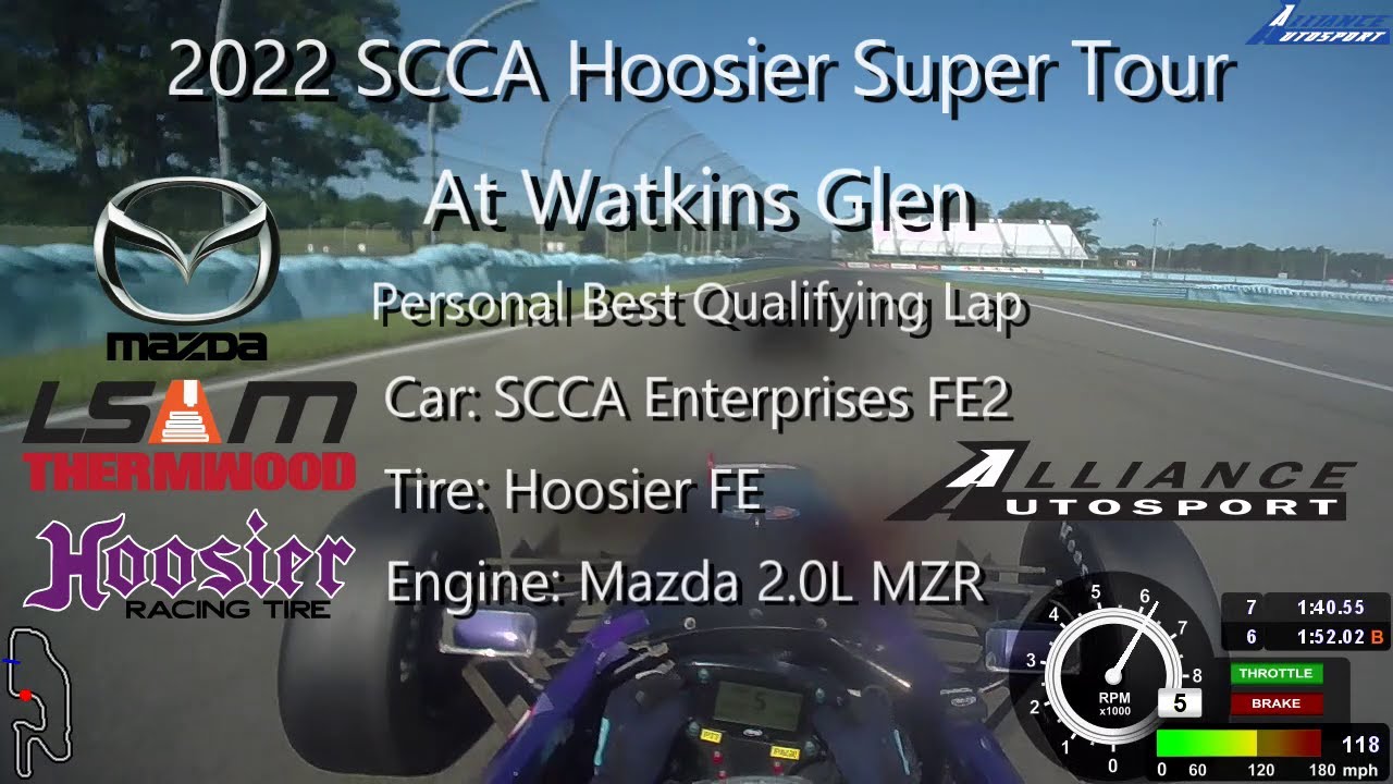 2022 SCCA Watkins Glen Hoosier Super Tour FE2 Personal Best Qualifying ...