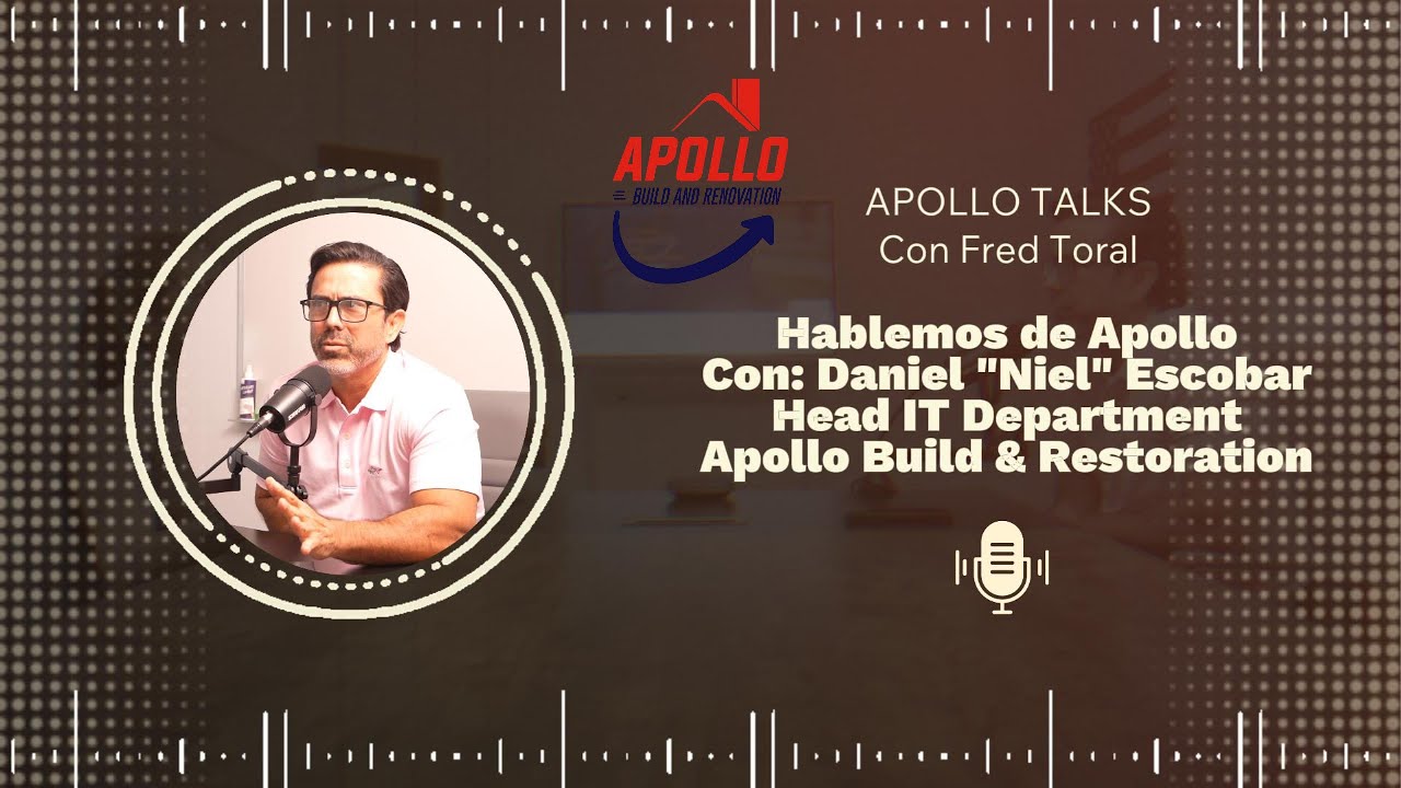 Apollo Talks Ep. 5 | Cultura y Tecnología con Niel Escobar, Head of IT ...