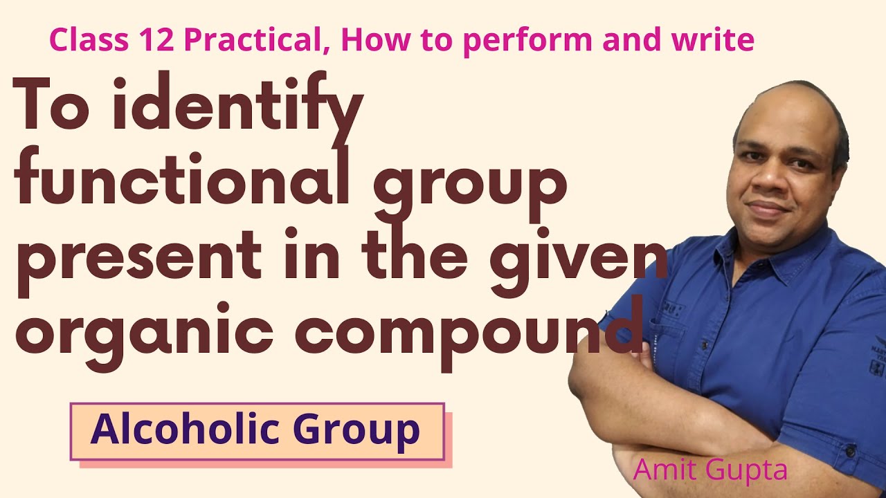 Identification of functional group in organic compound|Alcoholic Group ...