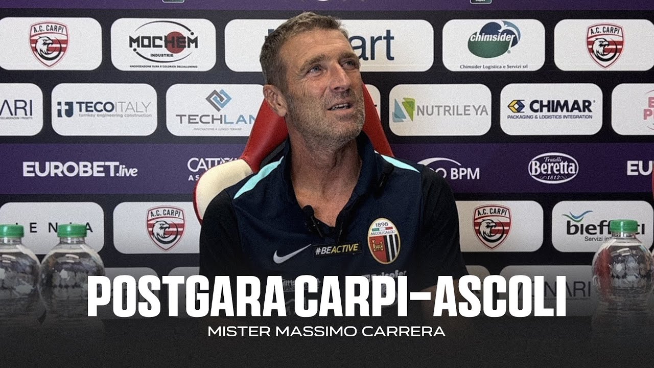 Mister Massimo Carrera | Postgara Carpi-Ascoli | Ascoli Calcio - YouTube