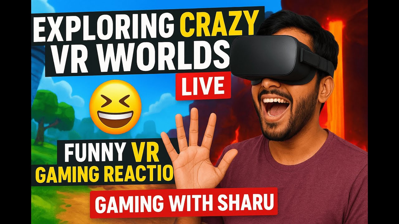 Immersive VR Gaming LIVE 🔥 | Funny Reactions & Crazy VR World 🌍 ...