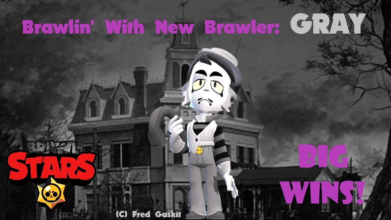 BrawlStars: Playing with brawler GRAY; all the newest games with BIG ...