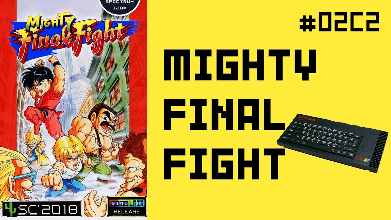 Mighty Final Fight (ZX SPECTRUM) [02C2]🎮🎤🇪🇸 - YouTube