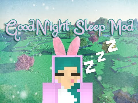 Minecraft : Goodnight Sleep Mod - MittylikesMods - YouTube