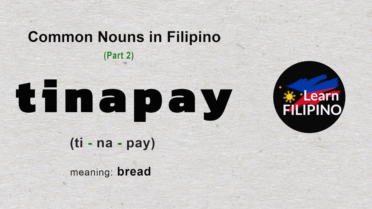 COMMON NOUNS in Filipino 2 | Basic Filipino Language Tutorial | Learn ...