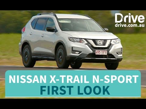 2018 Nissan X-Trail N-Sport First Look | Drive.com.au