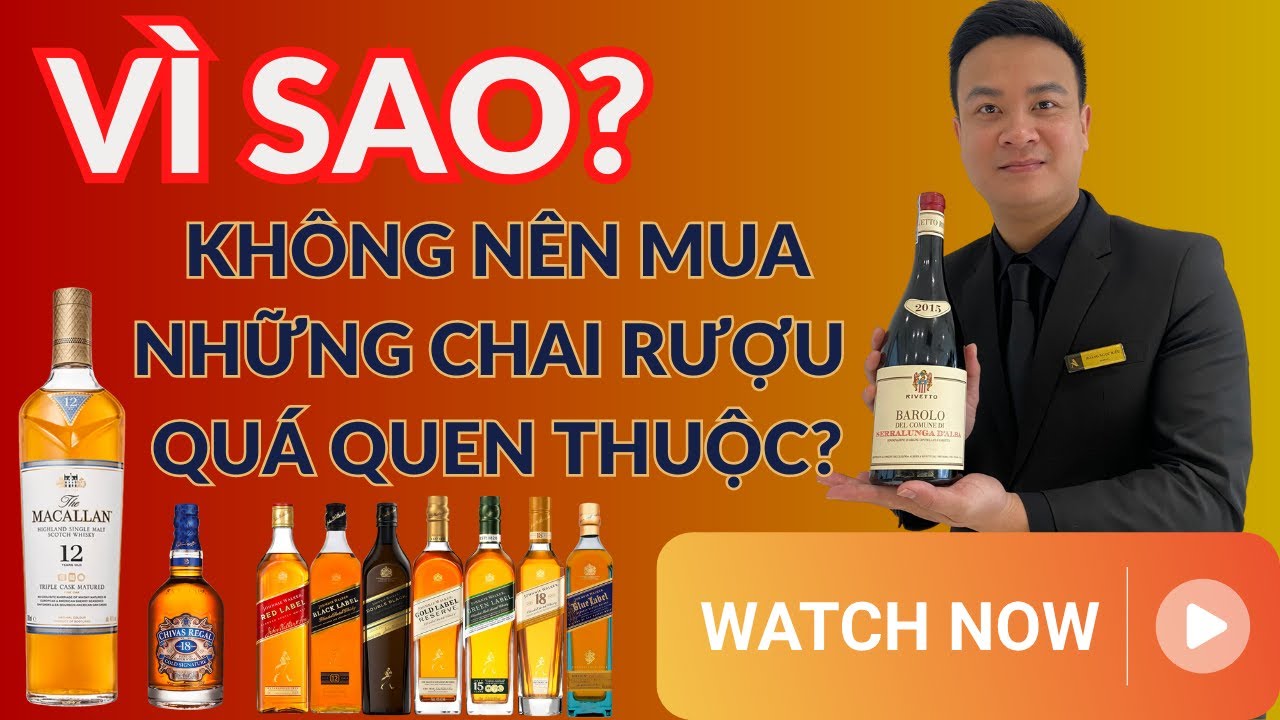 Không nên mua các chai rượu vang, rượu ngoại quá quen thuộc | Avino ...