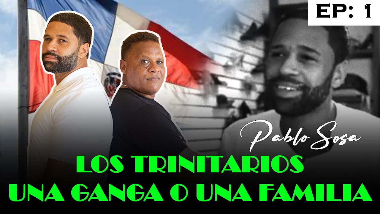 EP:1 LOS TRINITARIOS, GANGA O FAMILIA DEBATE @PABLOSOSA & TIO CARLOS ...