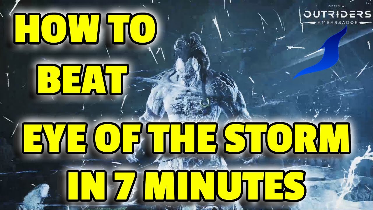 Outriders NH | How To Beat Eye of the Storm | Tips & Tricks for Techno ...