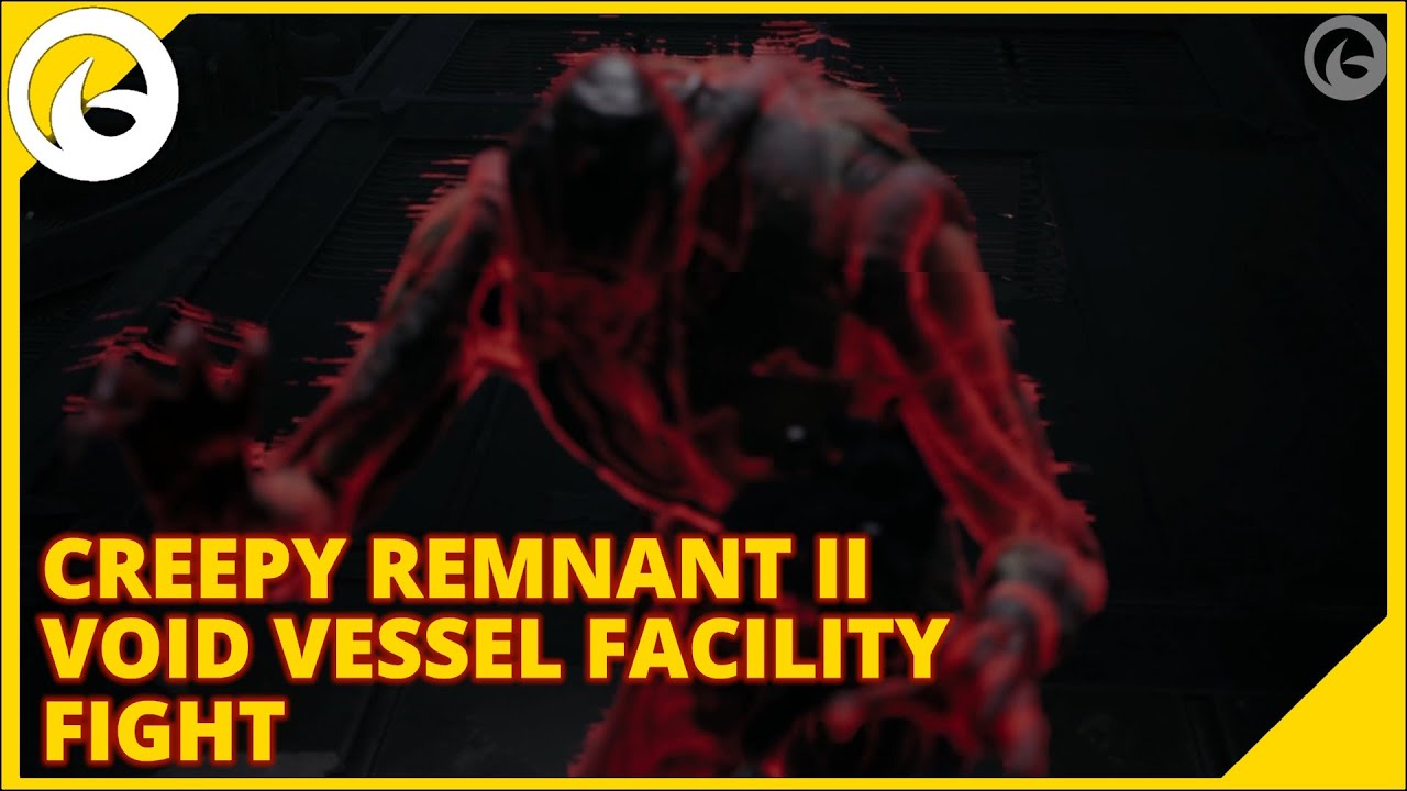 Remnant 2 Fetid Corpse Void Vessel Facility Fight - YouTube