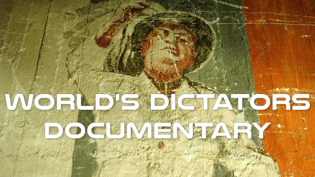 Who are World's Dictators Documentary - YouTube