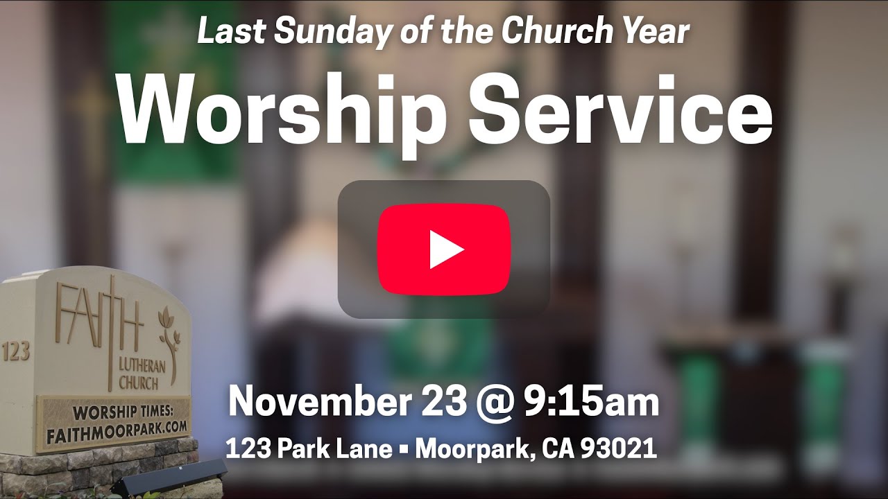11/23/2025 - Last Sunday of the Church Year - YouTube