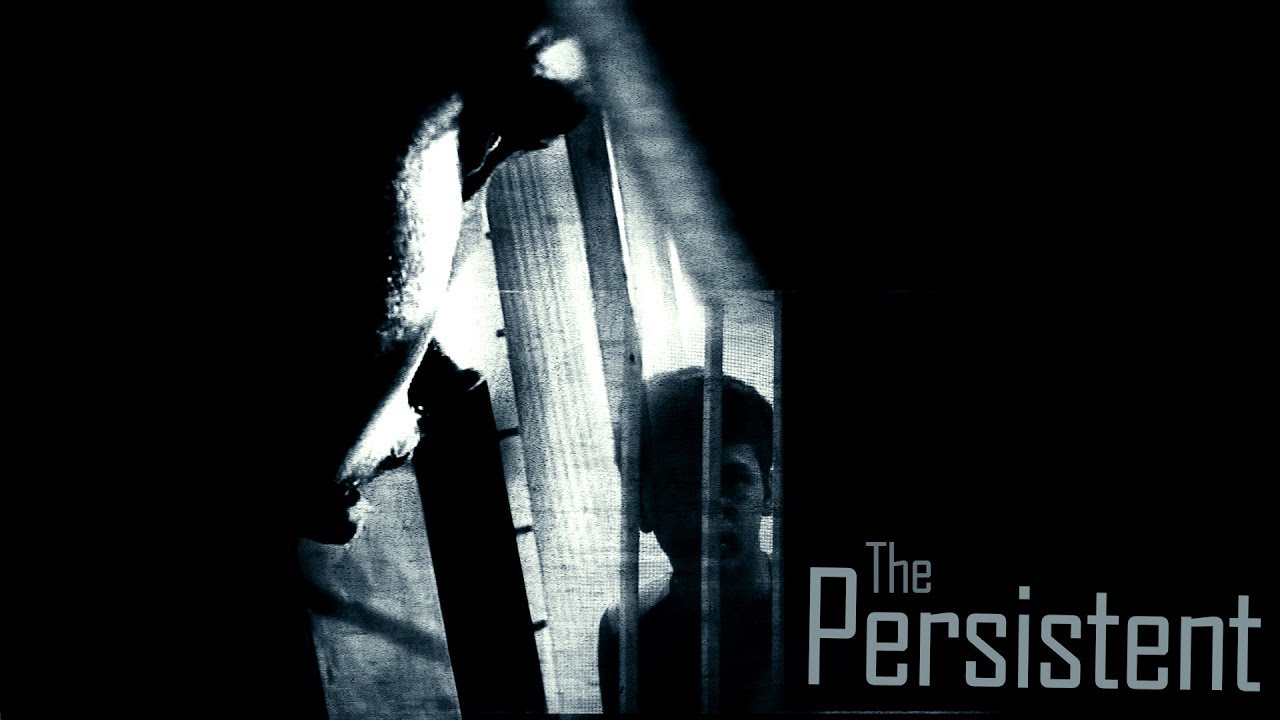 "THE PERSISTENT" SHORT FILM - YouTube