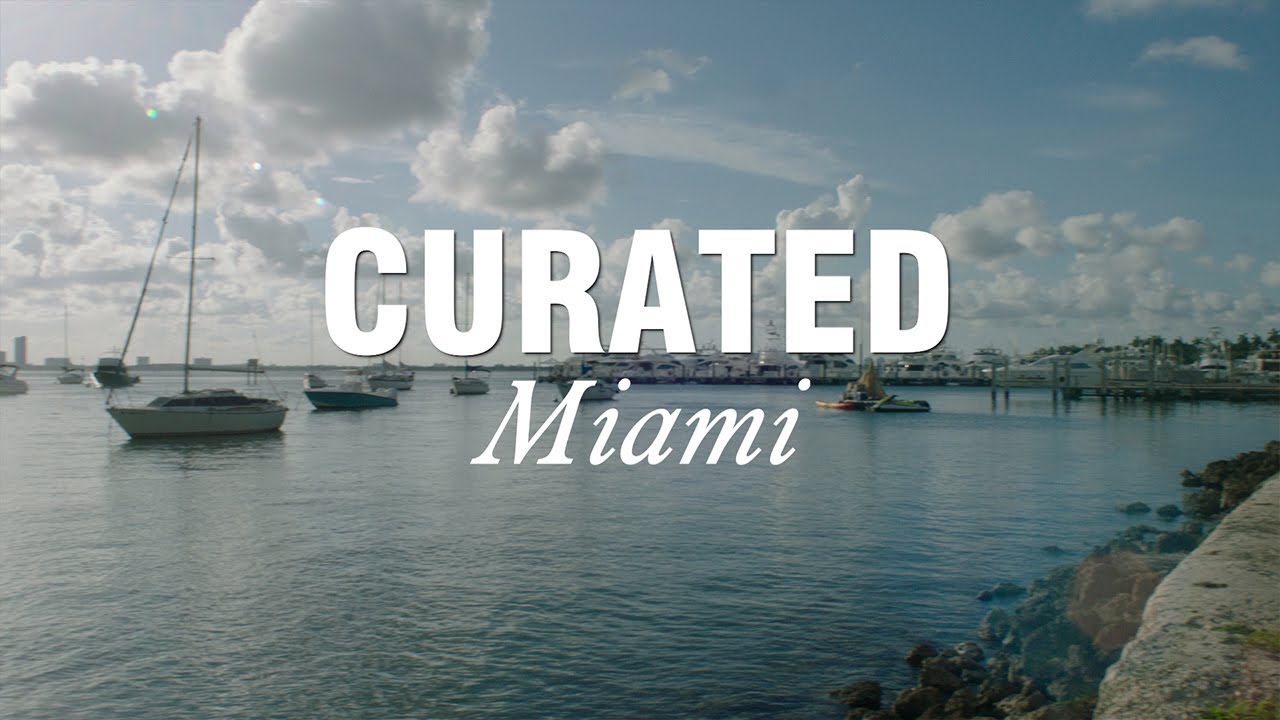 Curated Miami - YouTube