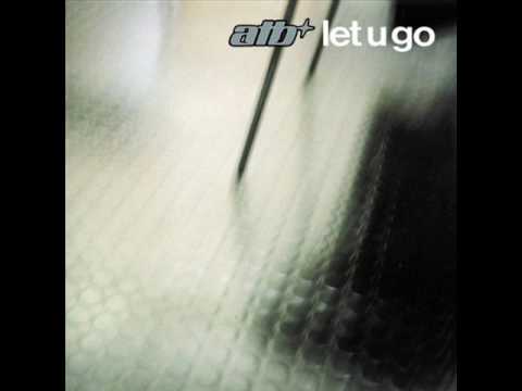 ATB - Let u go (ATB Remix) - YouTube