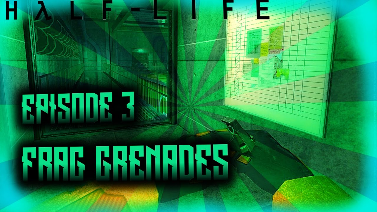 Half Life 1 -- Episode 3 -- FRAG GRENADES - YouTube