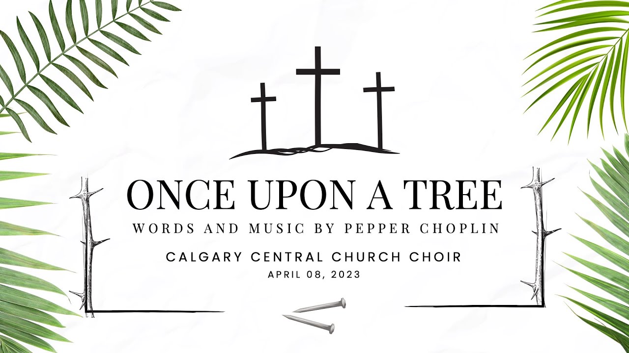 Once Upon A Tree - Words and Music by Pepper Choplin - YouTube
