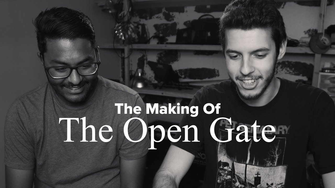 The Making Of: The Open Gate - YouTube