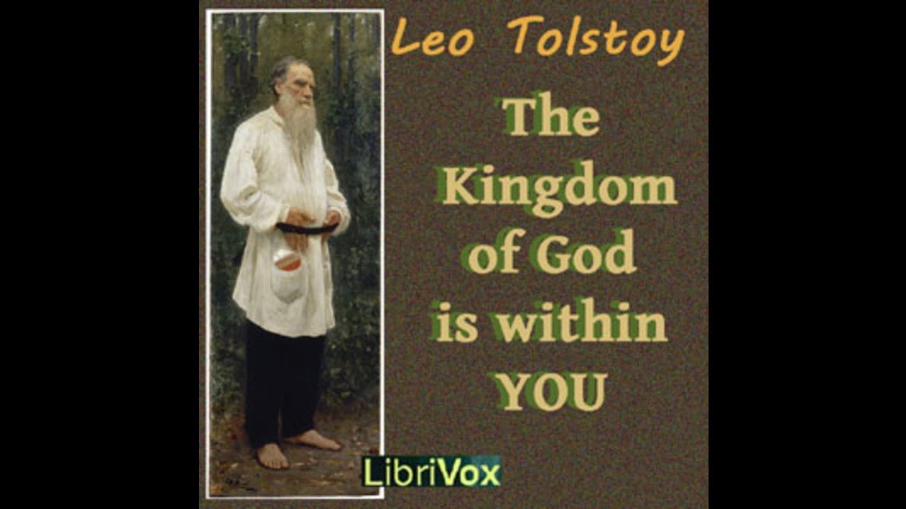 03 The Kingdom of God is Within You by Leo Tolstoy - Christianity ...