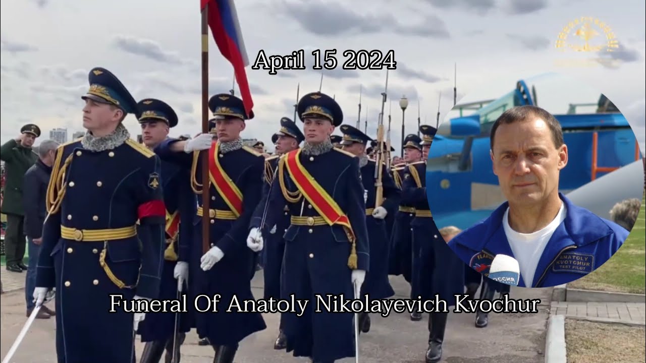 Ballad Of A Soldier | Funeral Of Anatoly Nikolayevich Kvochur | April ...