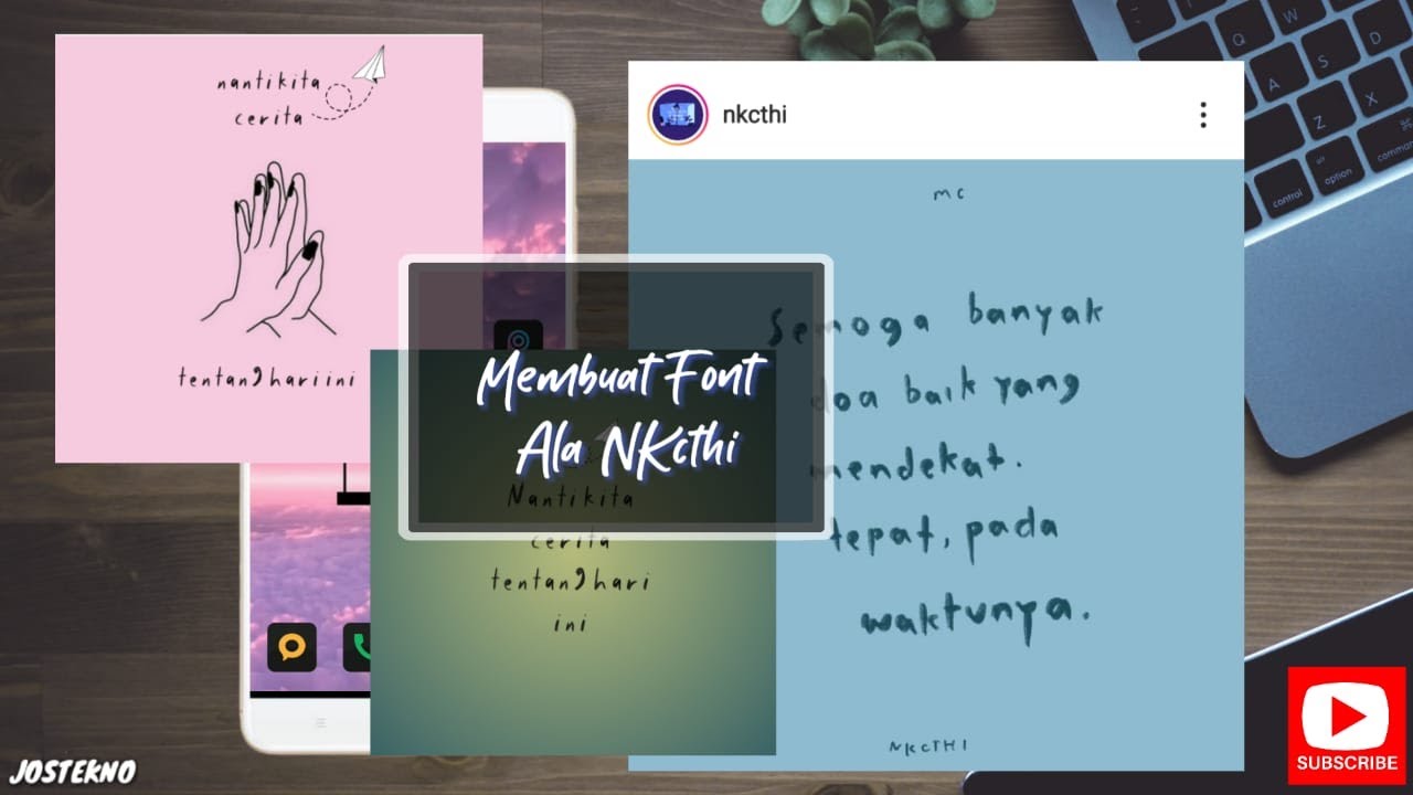 Membuat Tulisan Font Seperti "NKCTHI" / Nanti Kita Cerita Tentang Hari ...