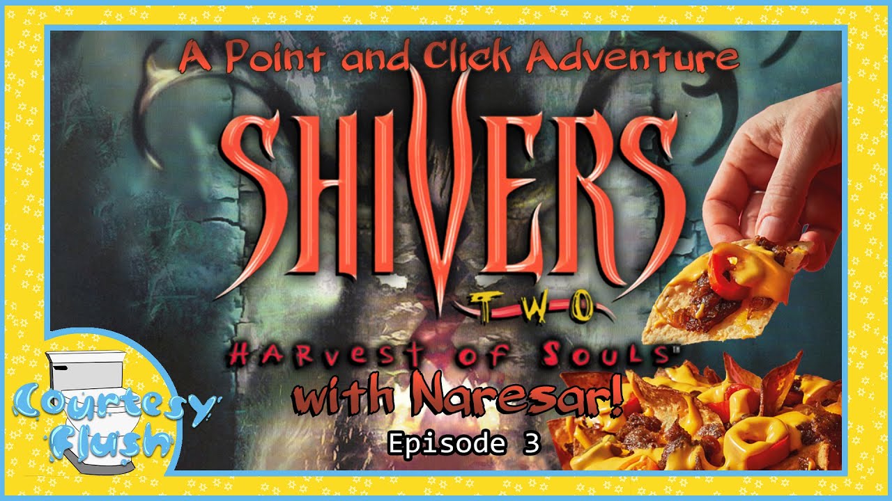 The Courtesy Flush - Shivers 2! A comfy night of angry wall nachos ...