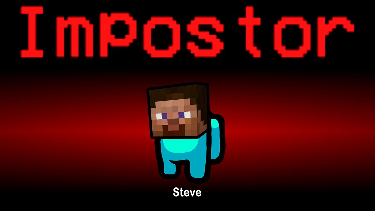 Among Us but Steve is the Impostor (Minecraft) - YouTube
